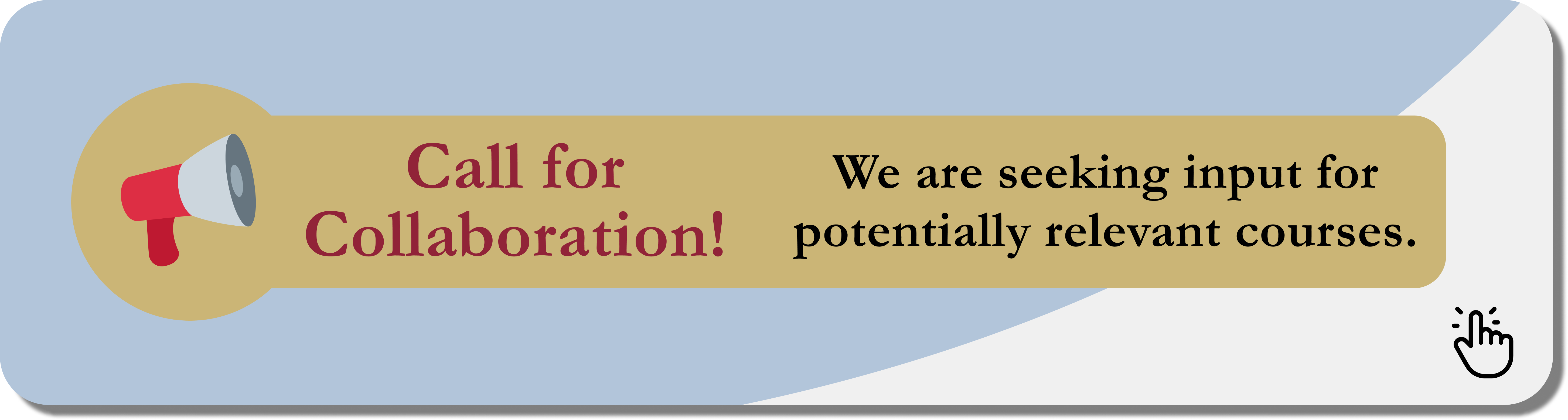 Call for Collaboration button – OER Discipline Resource Guide ...